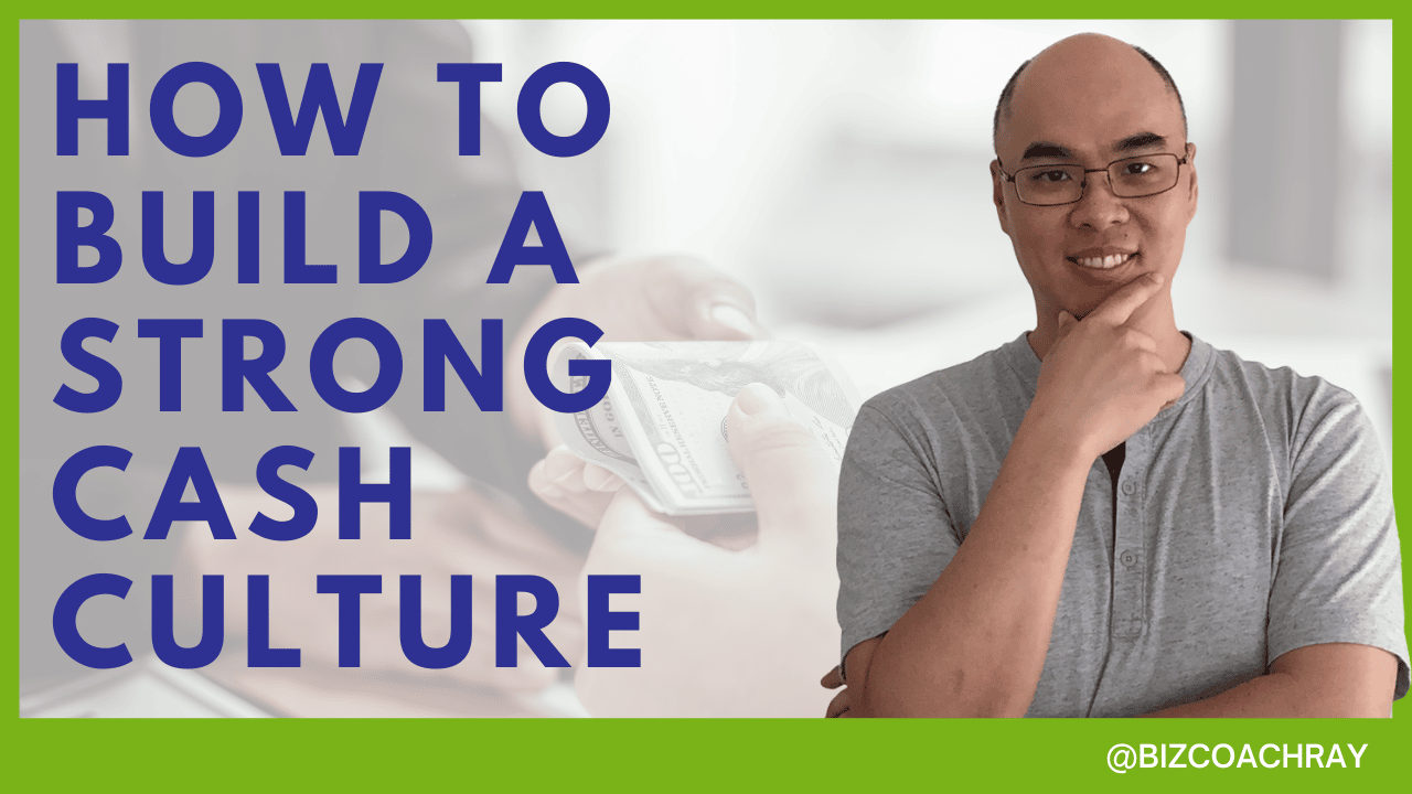How to build a strong cash culture
